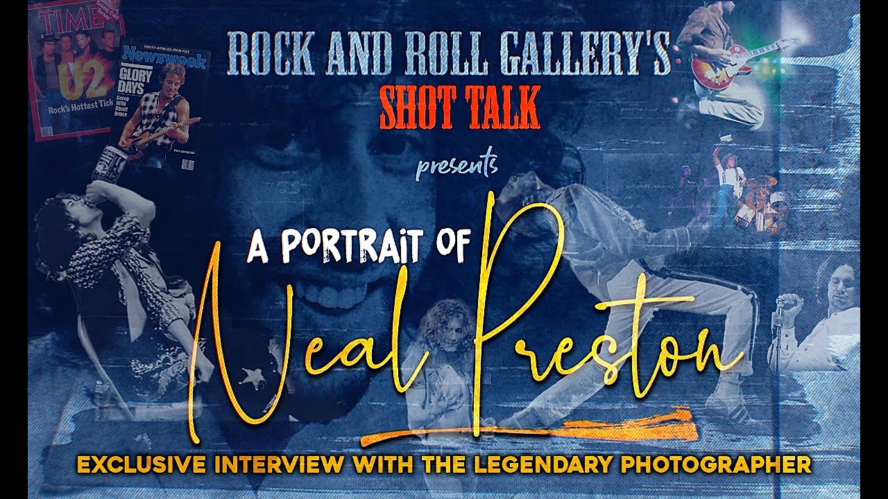 A Portrait of Neal Preston - A rare look behind the scenes of Rock's ...