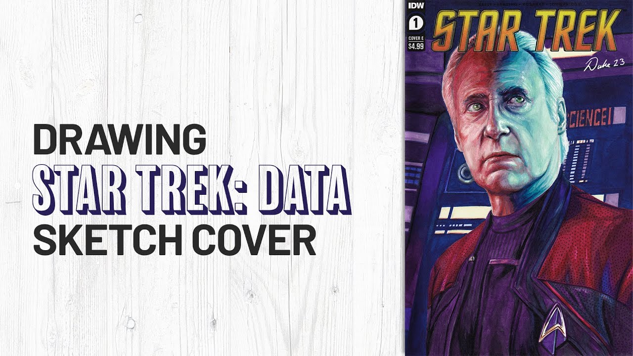 Star Trek Lieutenant Commander Data Sketch Cover - YouTube
