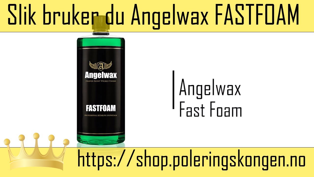 Angelwax Fastfoam - YouTube