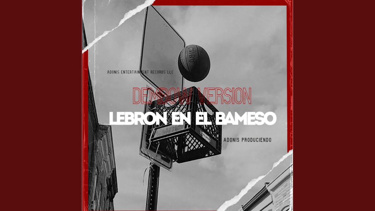 Lebron En El Bameso (Dembow) - YouTube Music