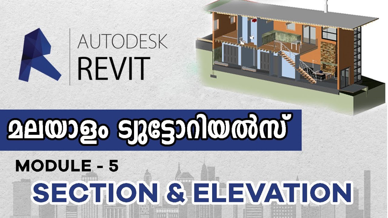 27. Section & Elevation in Revit | Revit Architecture Malayalam ...