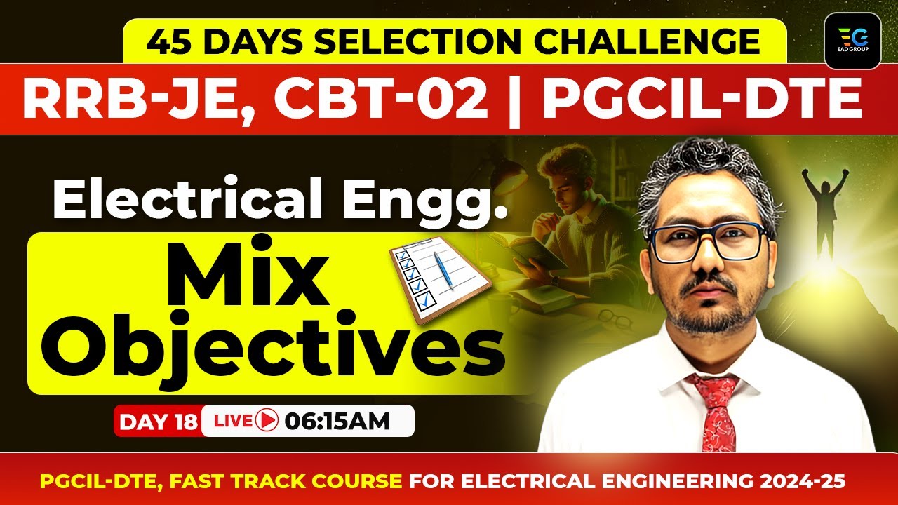 RRB-JE CBT-02, PGCIL DTE | Electrical Mix Objectives by Raman sir | 🔥45 Days Selection Challenge ...
