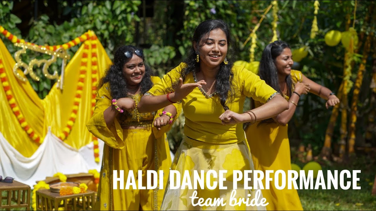 Haldi dance performance by TEAM BRIDE 💛 #teambride #haldi #yellow # ...