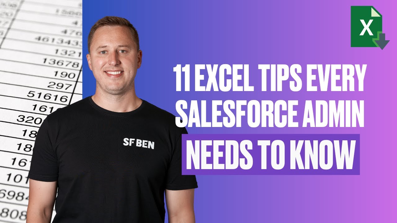 11 Excel Tips Every Salesforce Admin Needs to Know - YouTube