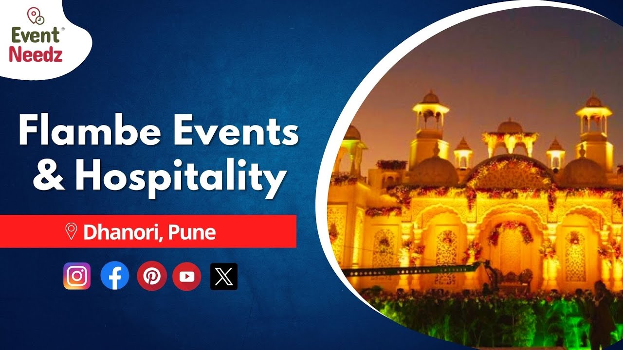 Flambe Events & Hospitality | Dhanori, Pune | Event Needz - YouTube