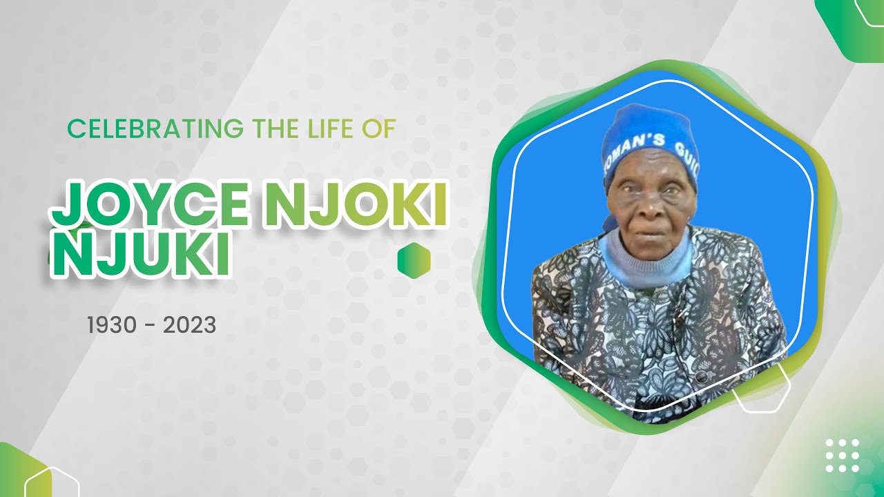 Celebrating the life of the late Joyce Njoki Njuki - YouTube
