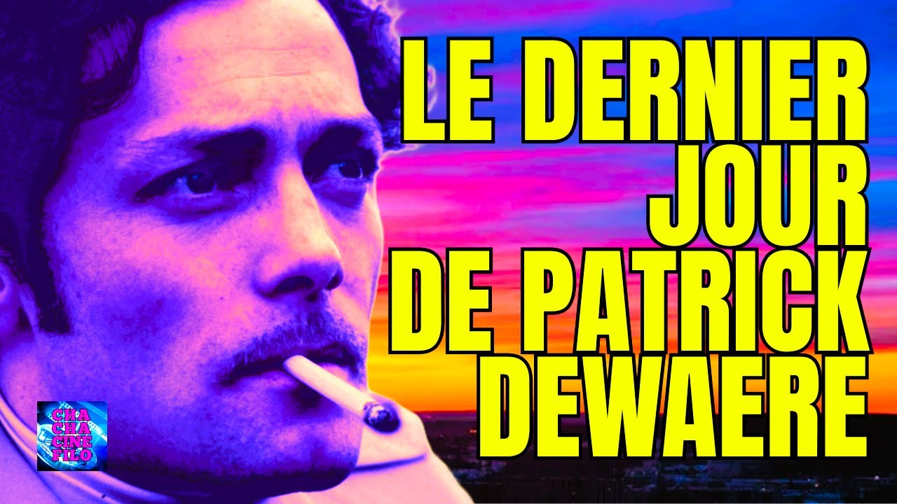 Le Dernier Jour de Patrick Dewaere / La Chaîne Cinéma de ...