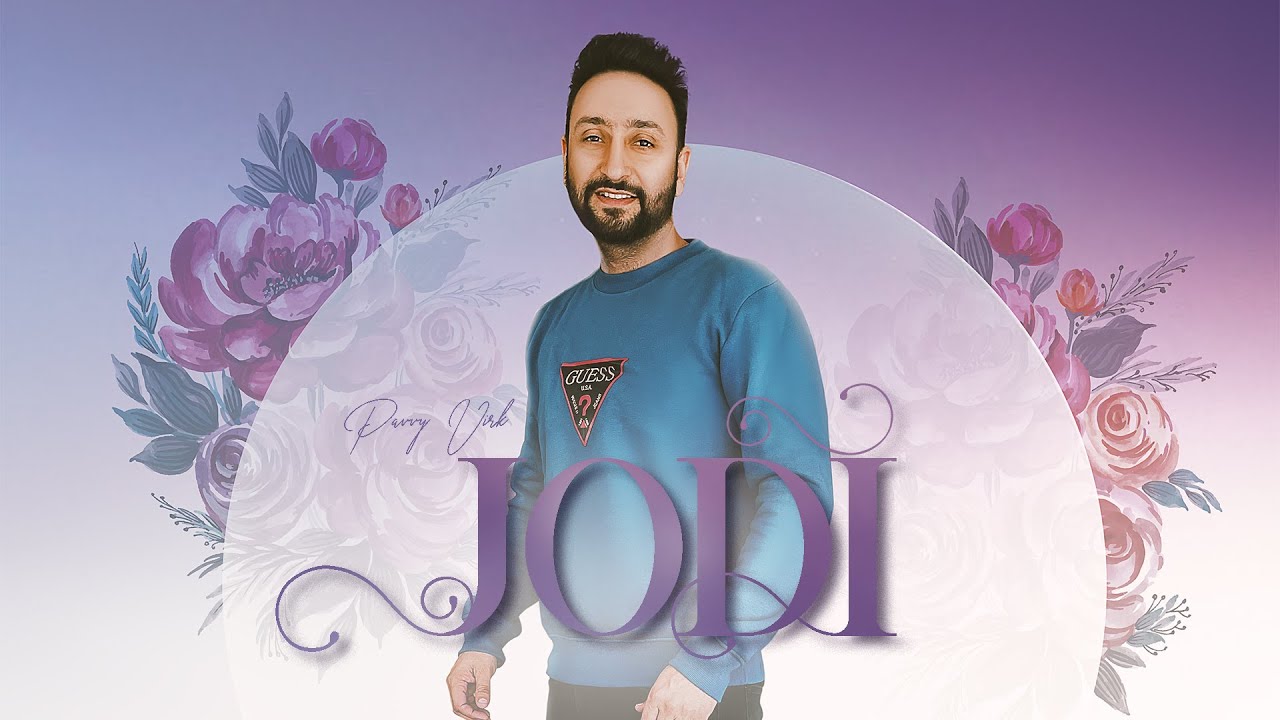 JODI (Official Video) | Pavvy Virk | Mani Sheron | G6 Studios | New ...