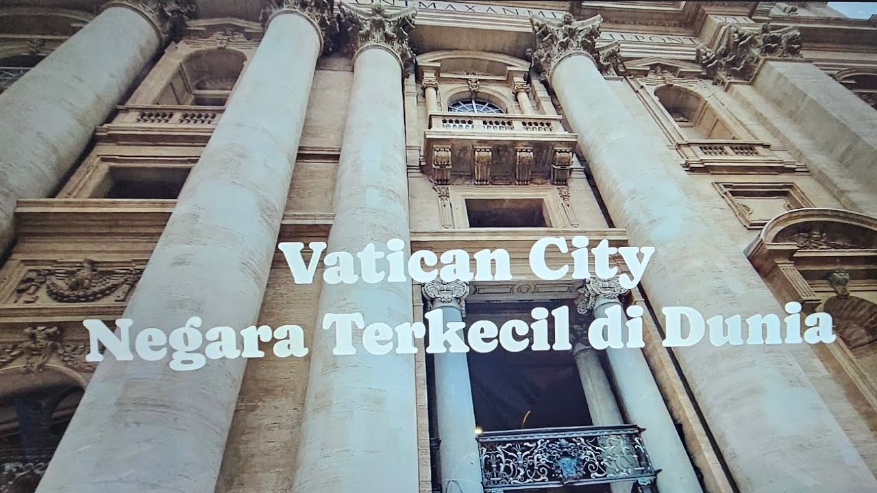 Vatican City - Negara Terkecil di Dunia #travel #vatican #youtube # ...