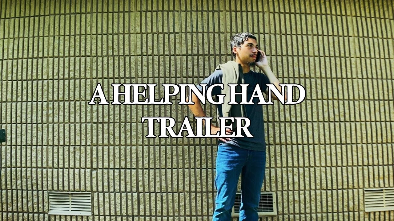 A Helping Hand | Official Trailer - YouTube