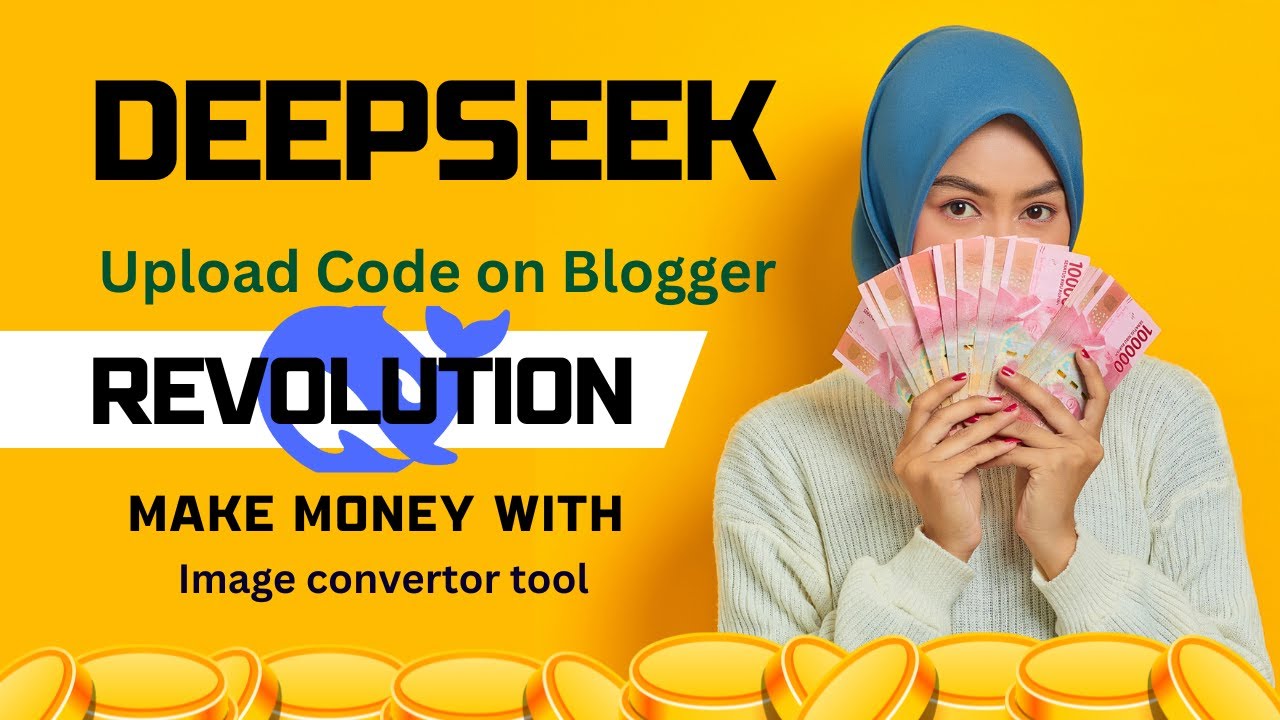 How to Make Money Online With DeepSeek AI | How to Upload Code on Blogger | Image Convertor ...
