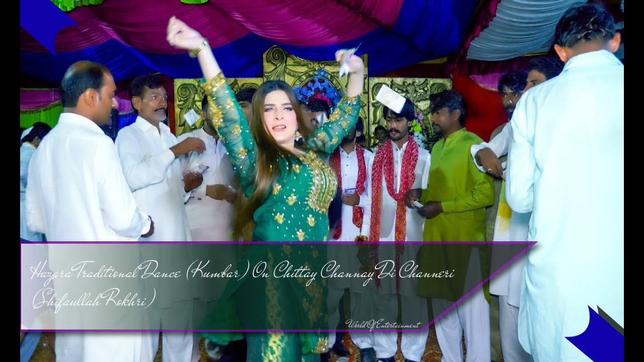 Hazara traditional Dance kumbar on Chittay Channy Di Channeri ...