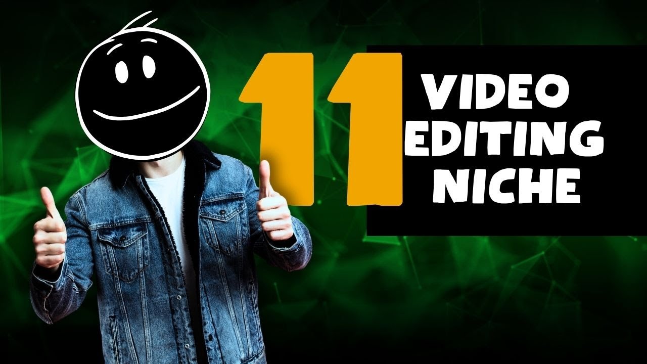 11 NICHES You Can Build Your CAREER as a Video Editor...! | Video ...