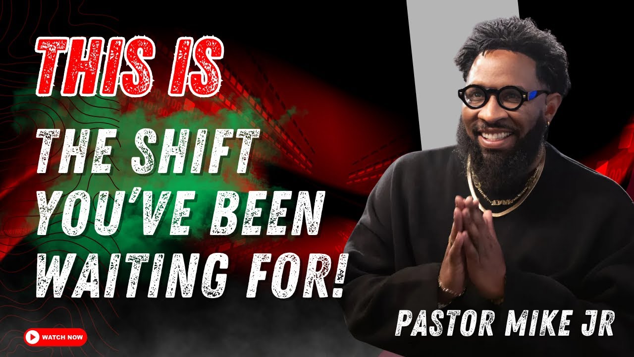 Pastor Mike Jr 2026 - This Is the Shift You’ve Been Waiting For! - YouTube