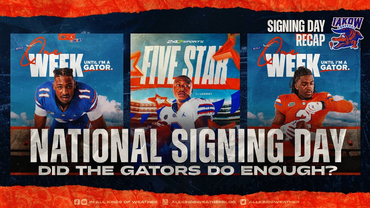 Lagway & McCray Sign | Gators Finish Outside of Top 10 | Grading The ...