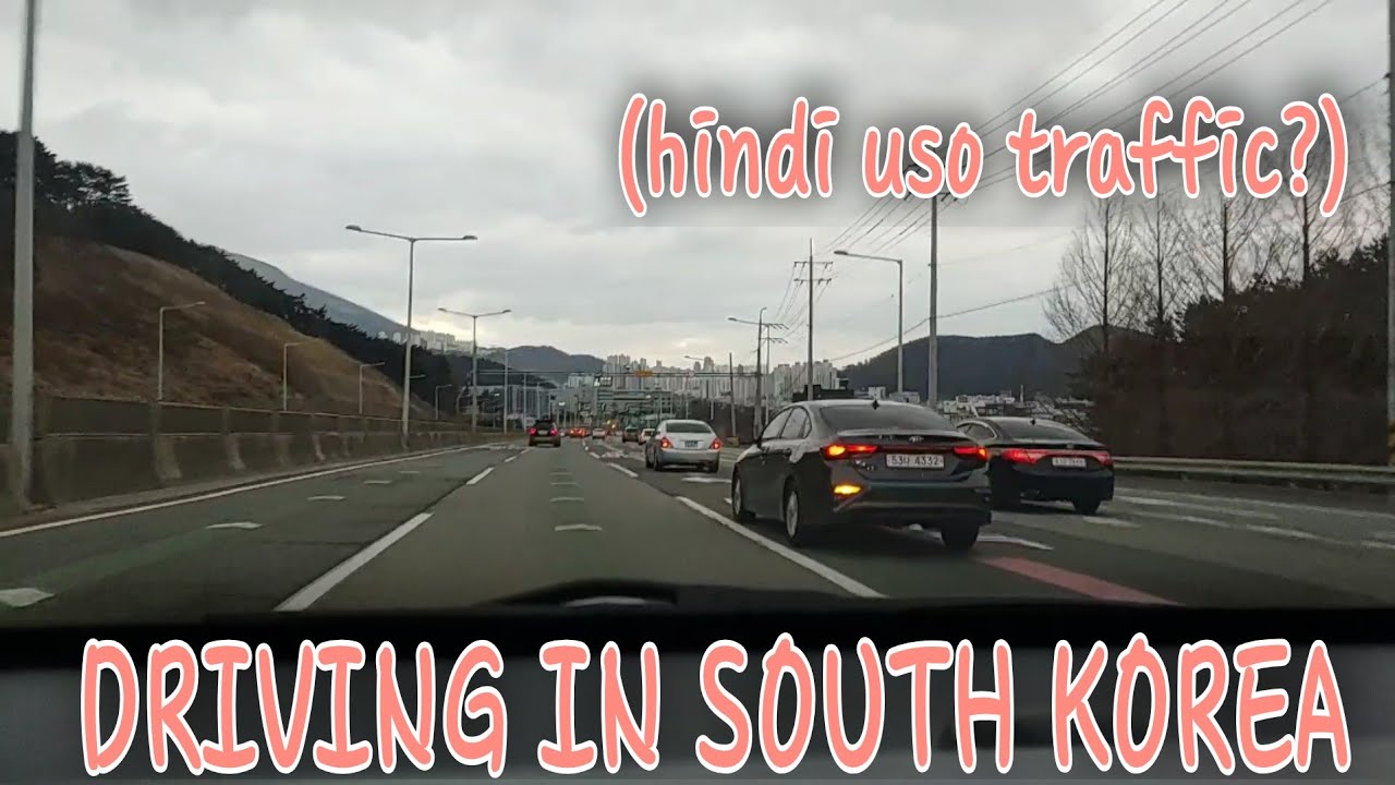 DRIVING ON EXPRESSWAY IN BUSAN SOUTH KOREA | NC BUSANDAE TO GAMMANDONG ...