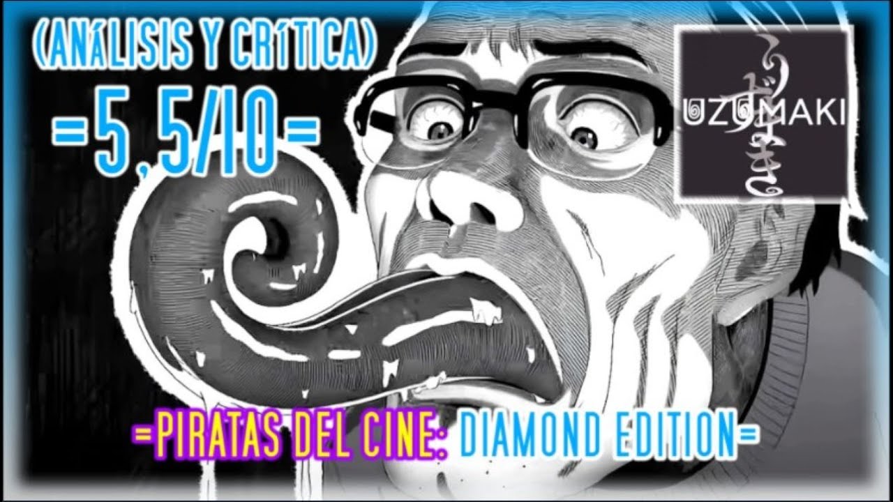 UZUMAKI (ANÁLISIS Y CRÍTICA) | PIRATAS DEL CINE: DIAMOND EDITION - YouTube