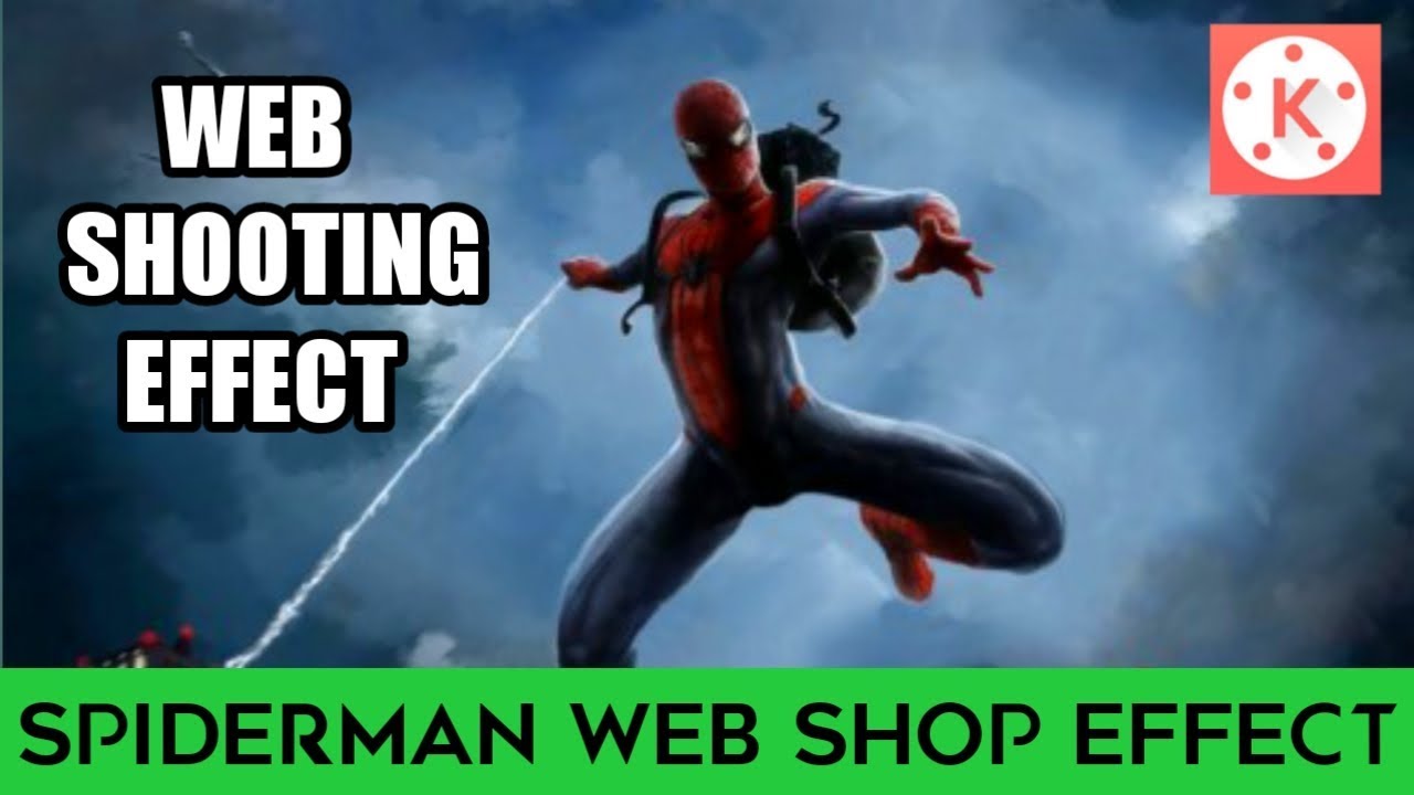 Spider-Man Web Shooting Effect Kinemaster Tutorial (Film Making | VET ...
