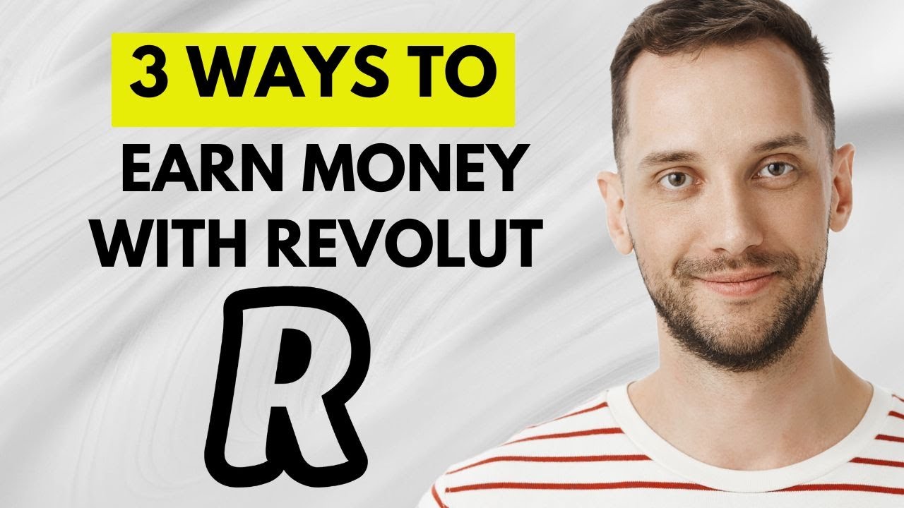 How To Earn Money With Revolut In 2025 | Make Money With Revolut - YouTube