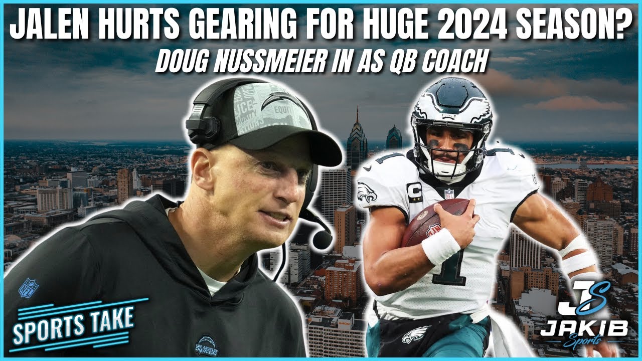 Can Eagles new QB Coach Doug Nussmeier Revitalize Jalen Hurts? | Sports ...