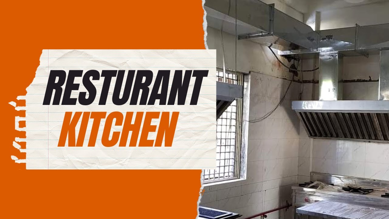 How to setup commercial Kitchen? | Restaurant Kitchen Setup ...