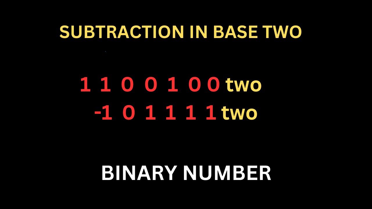 How To SUBSTRACT IN Base Two Binary Number System YouTube