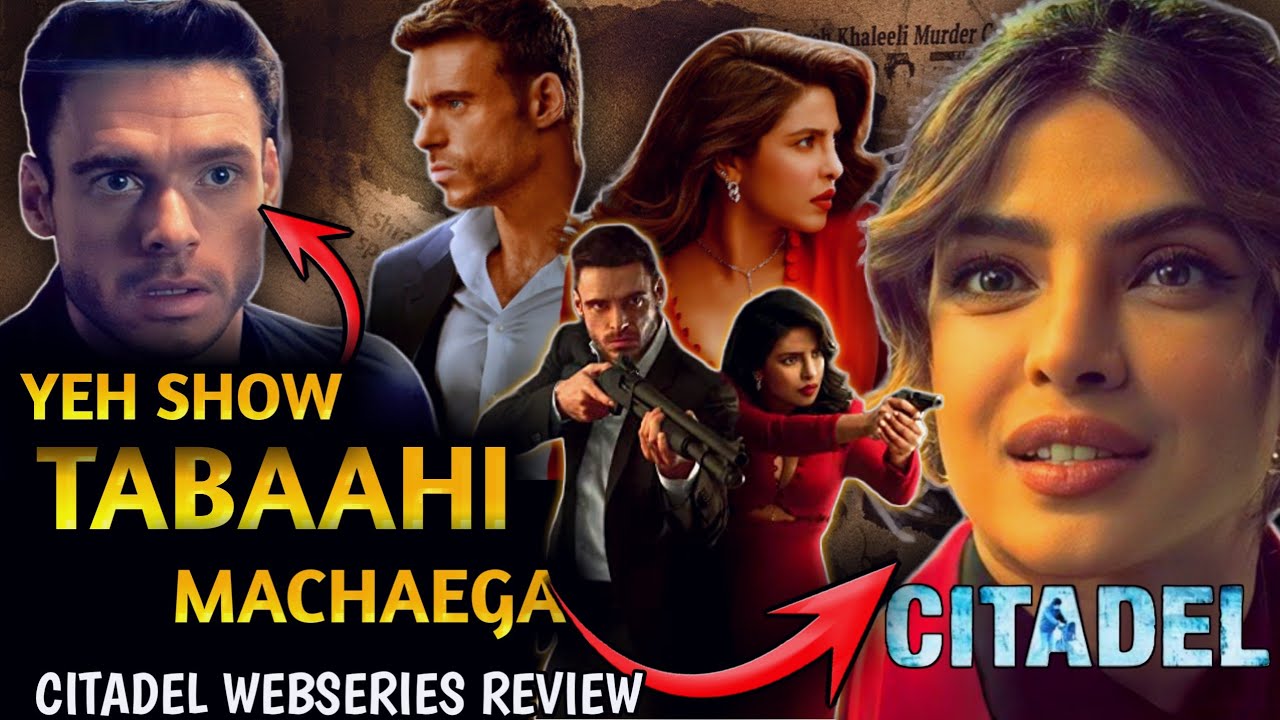 Citadel Review | Citadel | Citadel Trailer| Priyanka Chopra | Richard ...