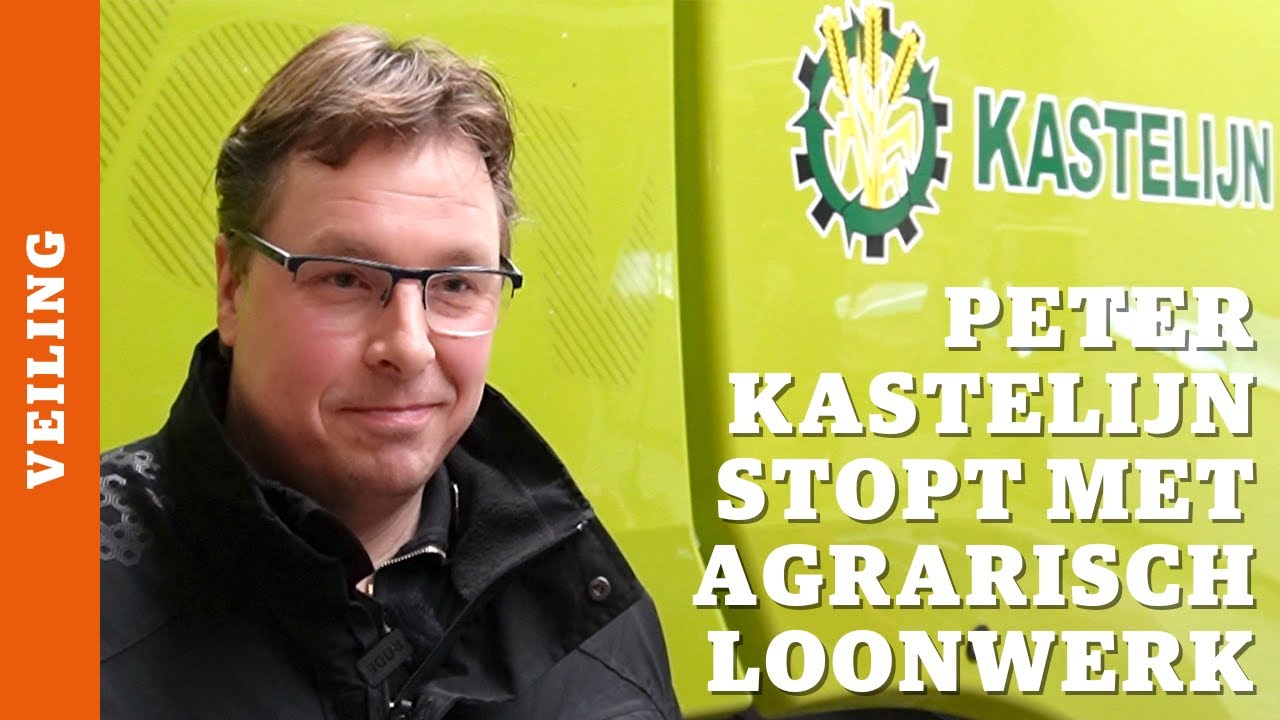 Loonwerker Peter Kastelijn over stoppen met agrarisch loonwerk - YouTube