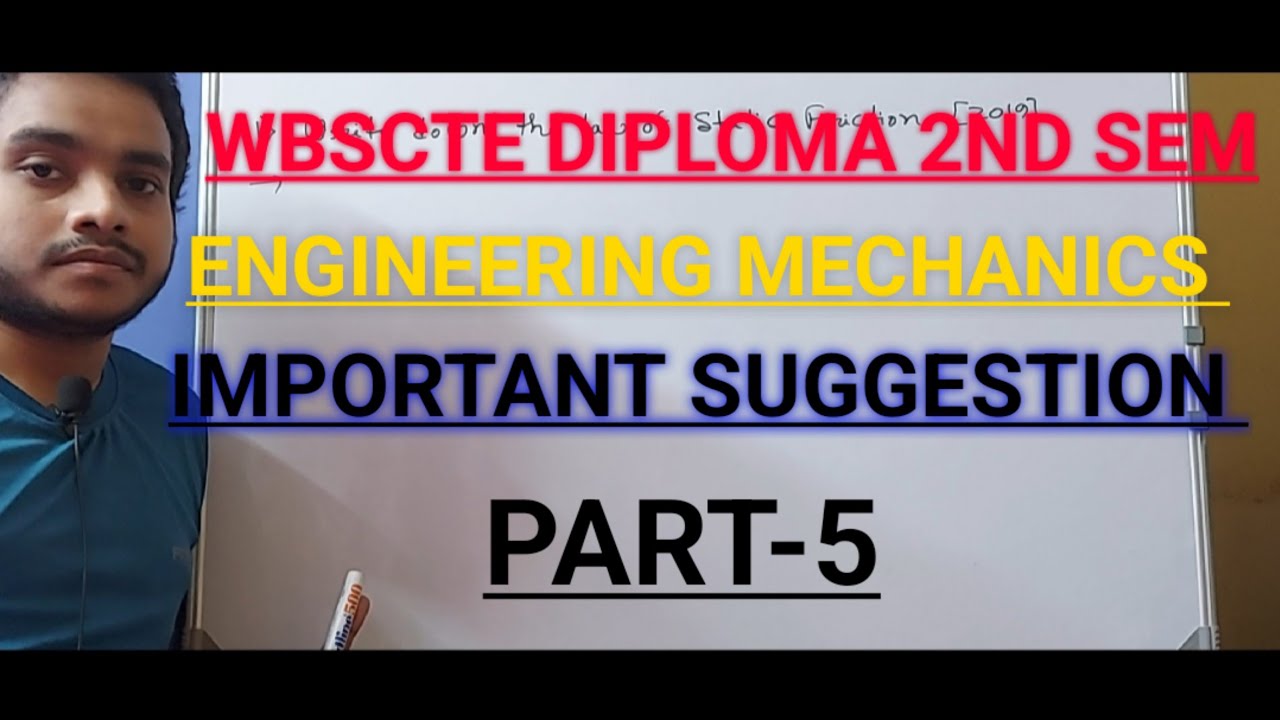 WBSCTE DIPLOMA 2ND SEM|ENGINEERING MECHANICS IMPORTANT SUGGESTION PART ...