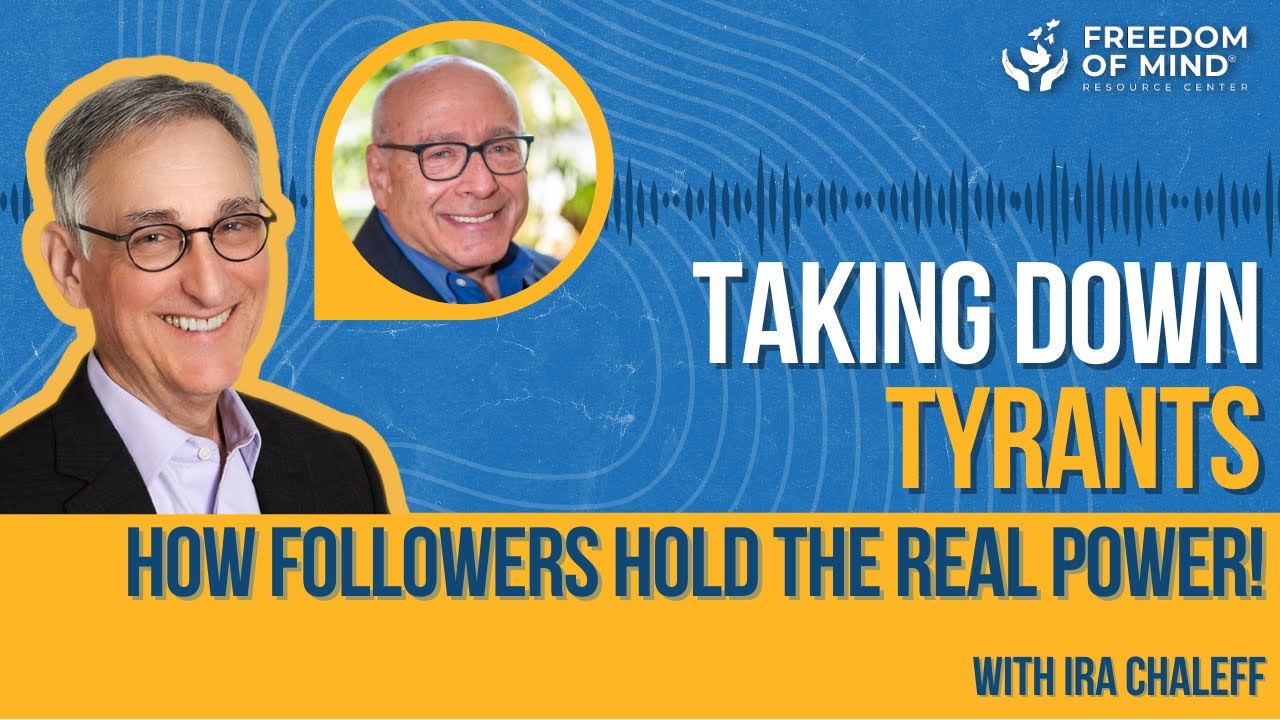 Exposing the Tyrant Trap: How Followers Hold the Real Power! with Ira ...