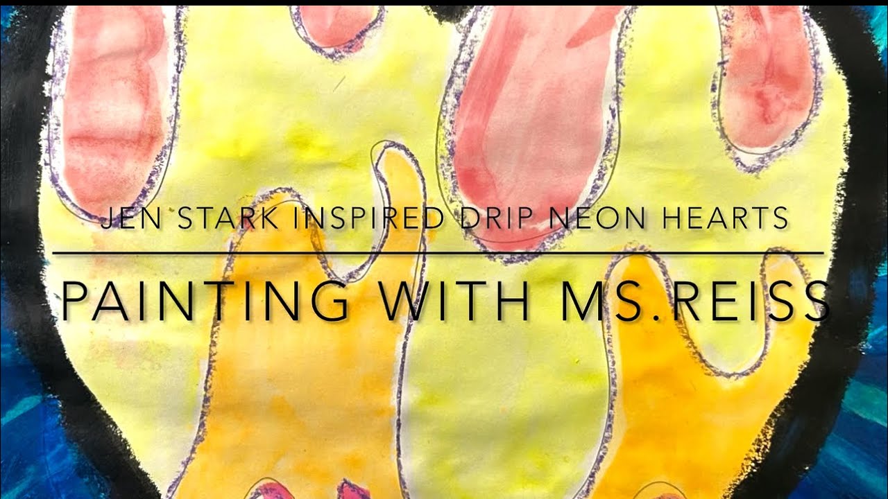 Jen Stark inspired neon drip heart painting with Ms.Reiss - YouTube