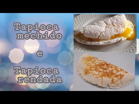 Tapioca rendada e tapioca mechido . - YouTube