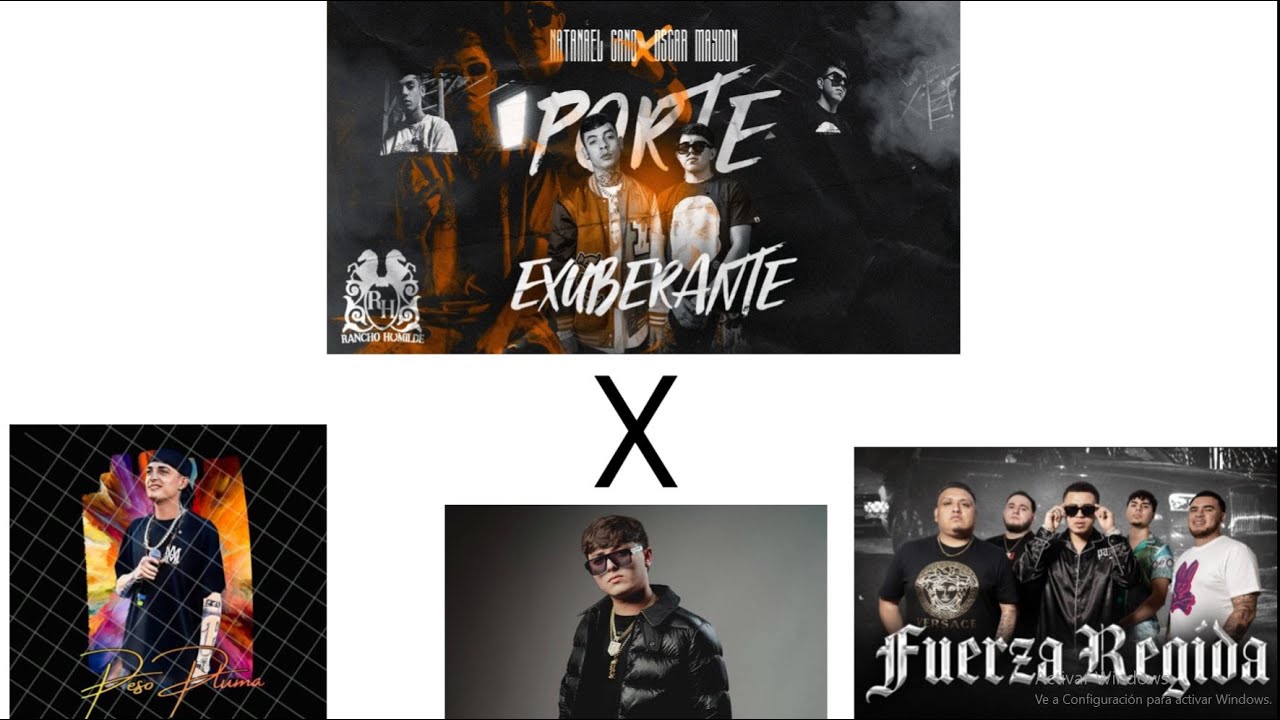 Porte Exuberante - Natanael Cano, Oscar Maydon, Peso Pluma, Fuerza ...