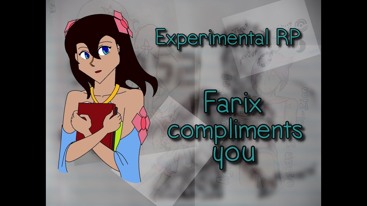[Experimental RP] Farix x Male Listener [Complimenting] [Slightly Tsundere ...