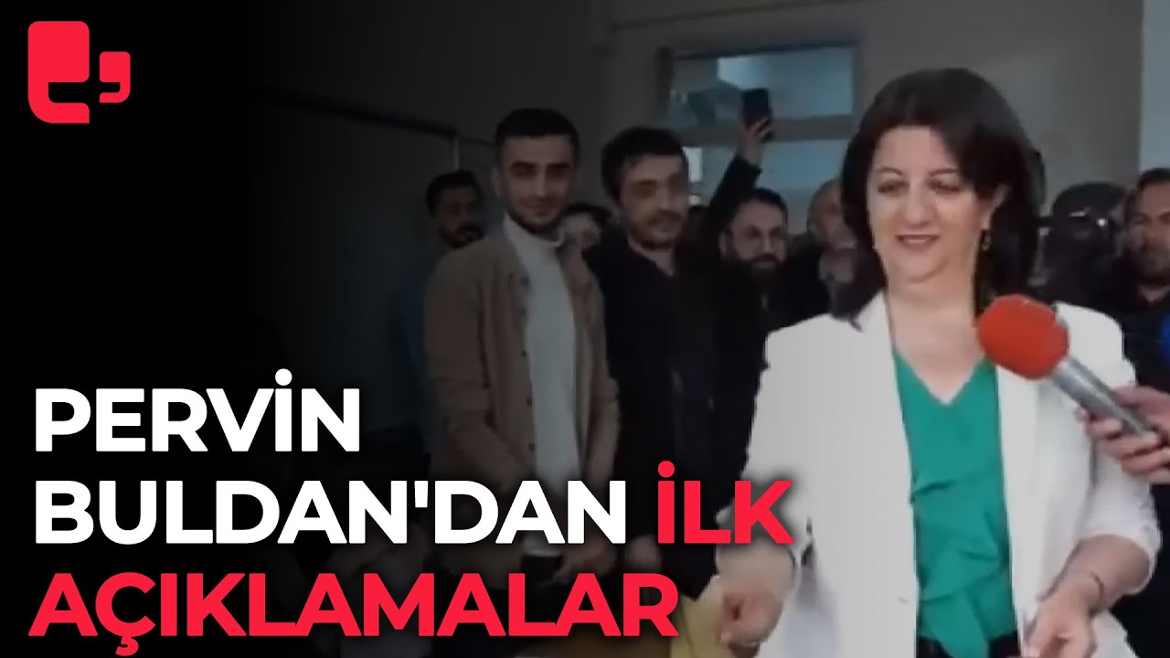 Pervin Buldan'dan ilk açıklamalar - YouTube