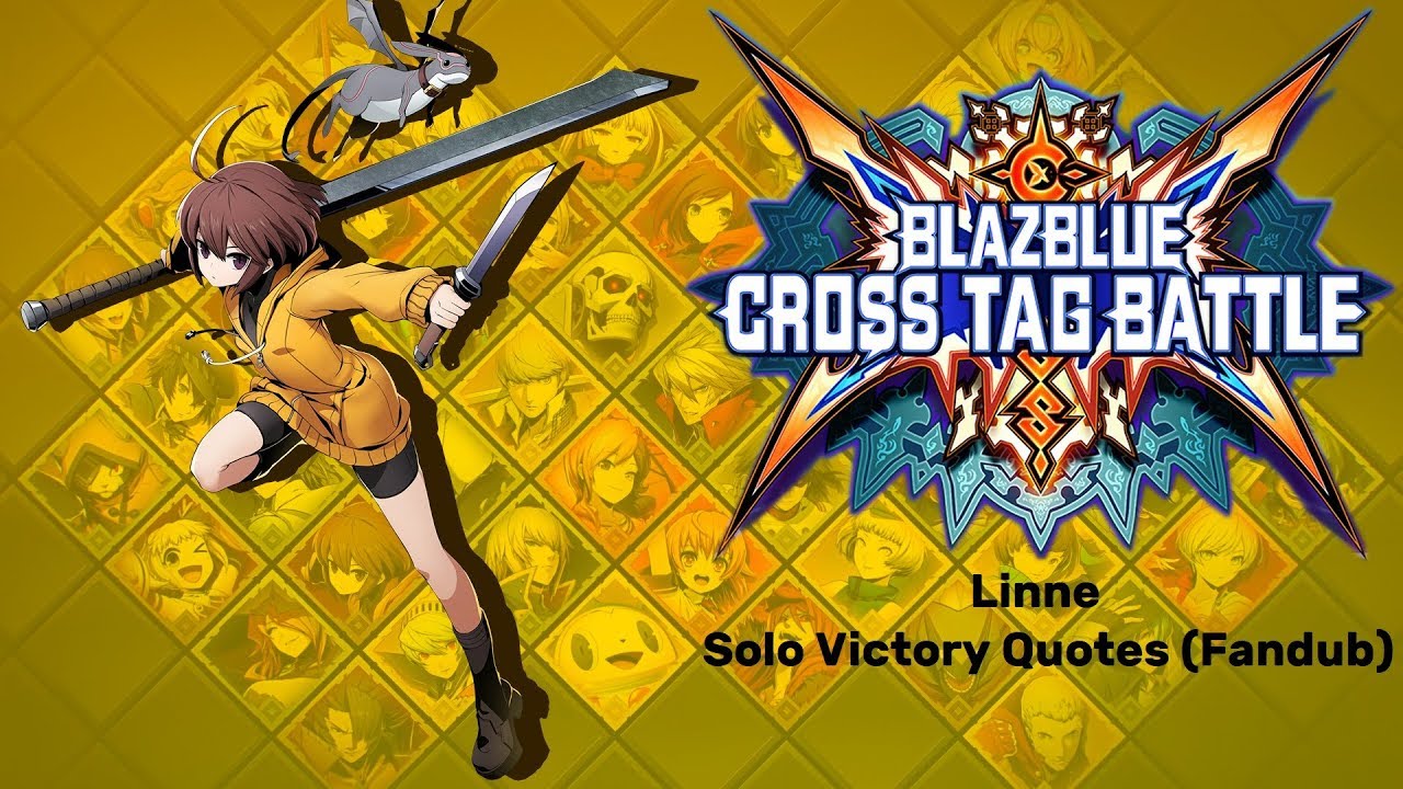 BlazBlue: Cross Tag Battle (Fandub) - Linne (Solo Victory Quotes) - YouTube