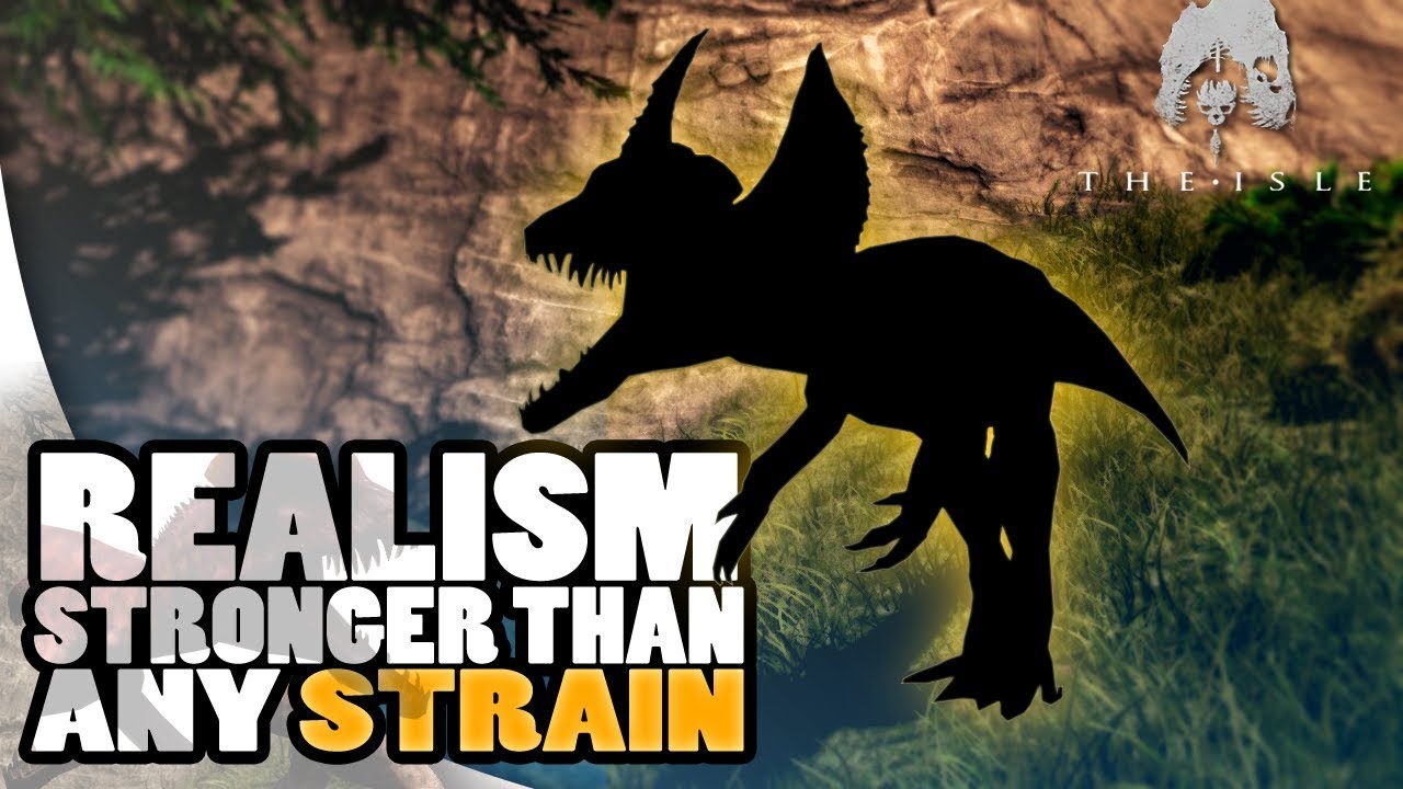 The Isle Realism - BETTER THAN ANY STRAIN OR MAGNA MUTATION ...