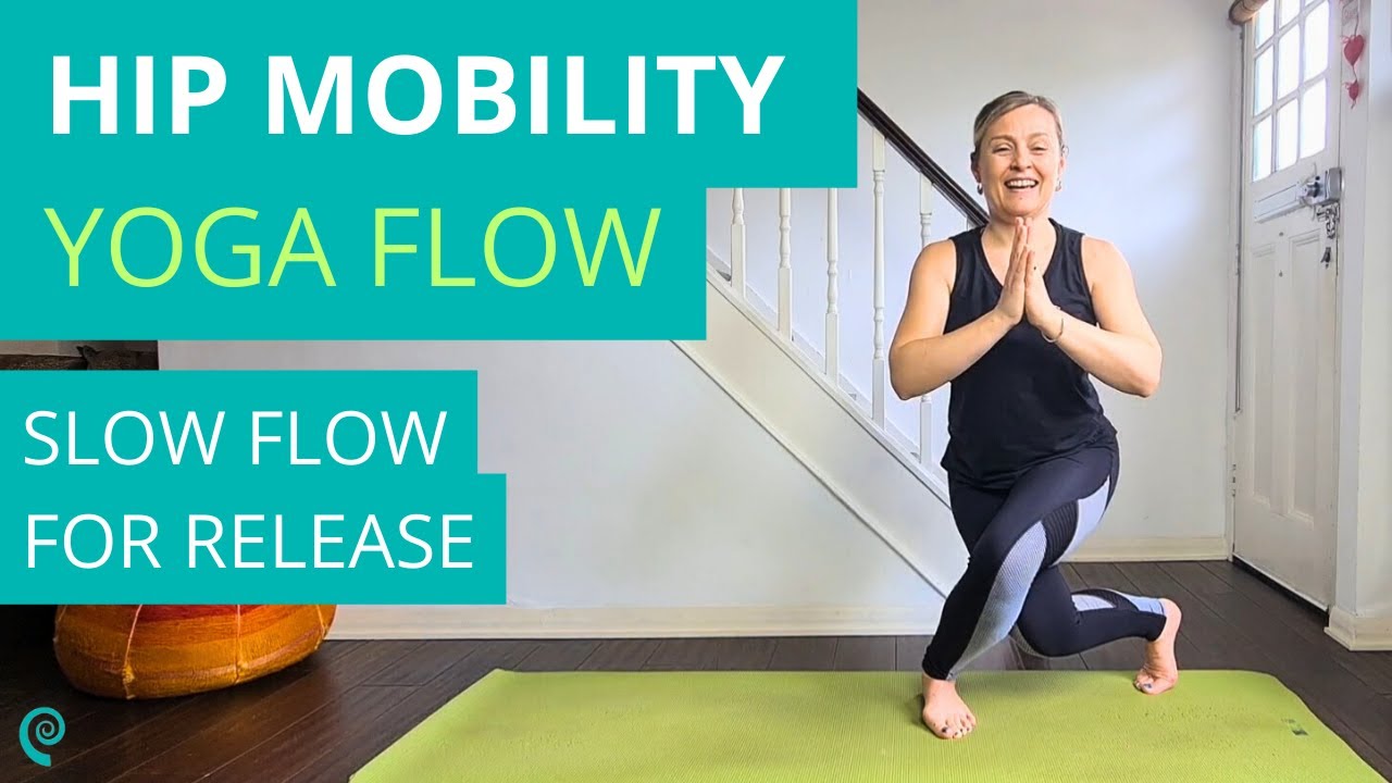 25-MIN SLOW FLOW YOGA // Hip Mobility Flow for Release - YouTube