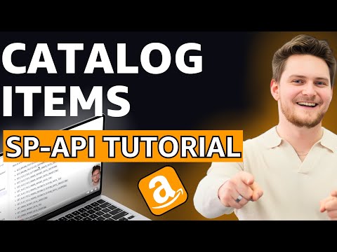 How to use Amazon SP-API Catalog Items