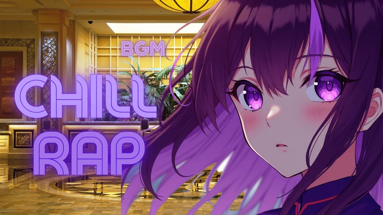 Chill Rap Relax Music チルラップ BGM -251 - YouTube