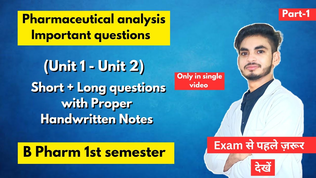 Part-1। Pharmaceutical analysis 1st semester important questions। B ...
