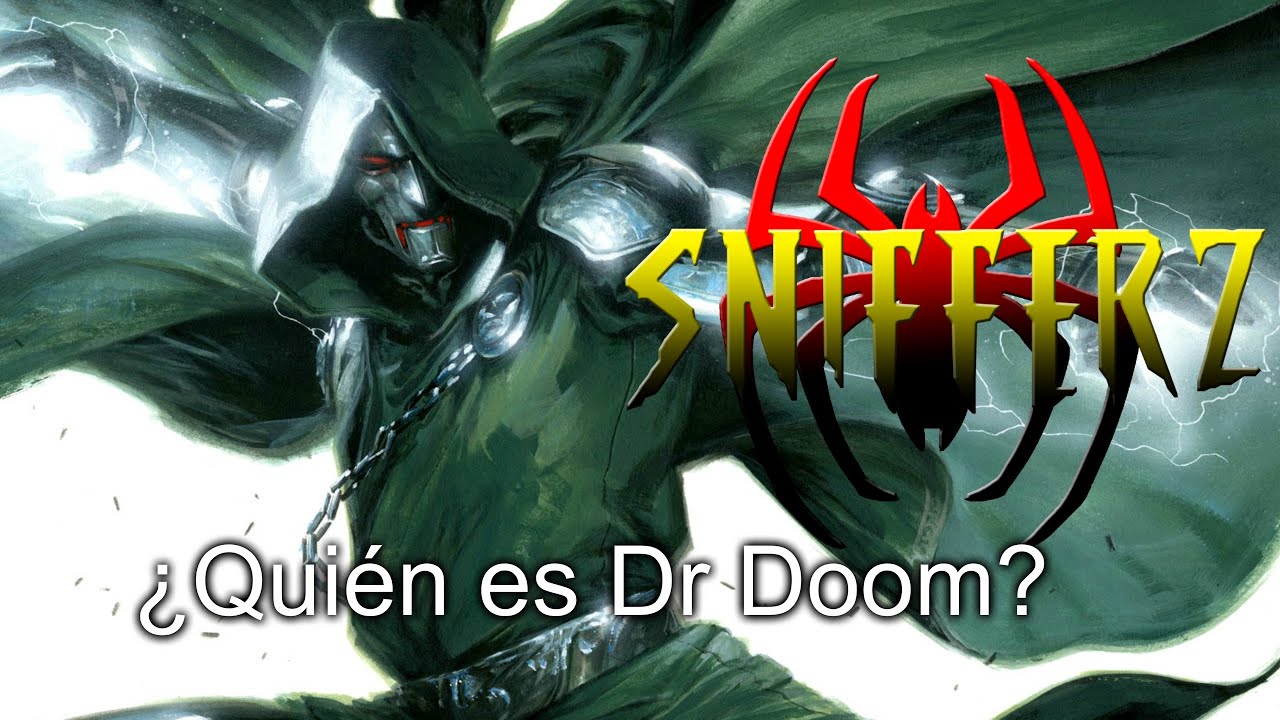 ¿Quién es el Dr Doom? - Superior Snifferz - YouTube