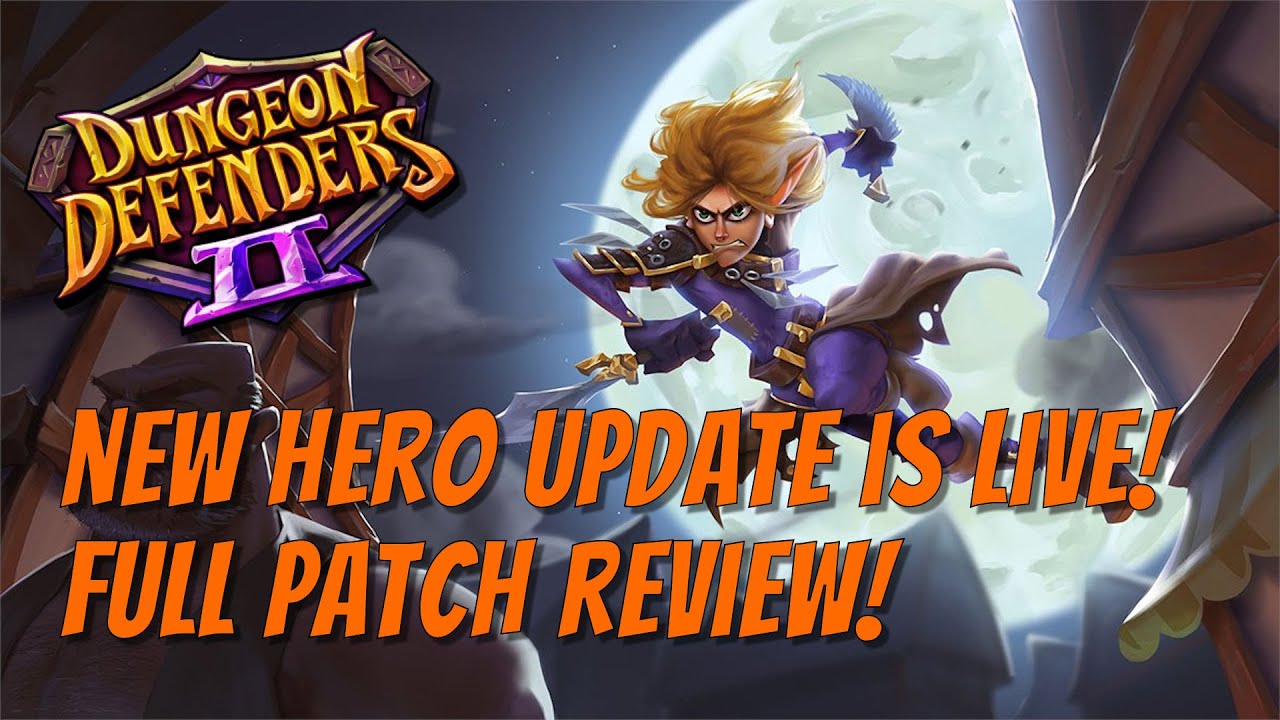 DD2 New Hero Update Has Arrived! Full Patch Note Review! - YouTube