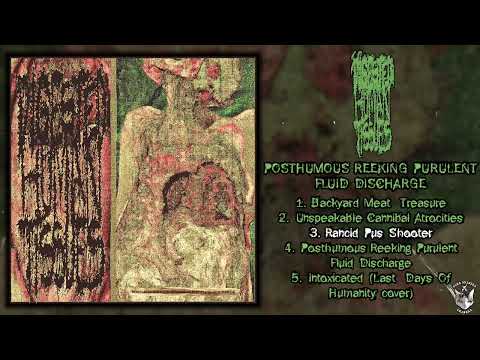 Digested Human Tissues - Posthumous Reeking Purulent Fluid Discharge FULL EP (2025 - Goregrind)
