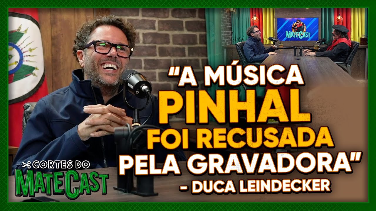 “A MÚSICA PINHAL FOI RECUSADA PELA GRAVADORA” - DUCA LEINDECKER ...