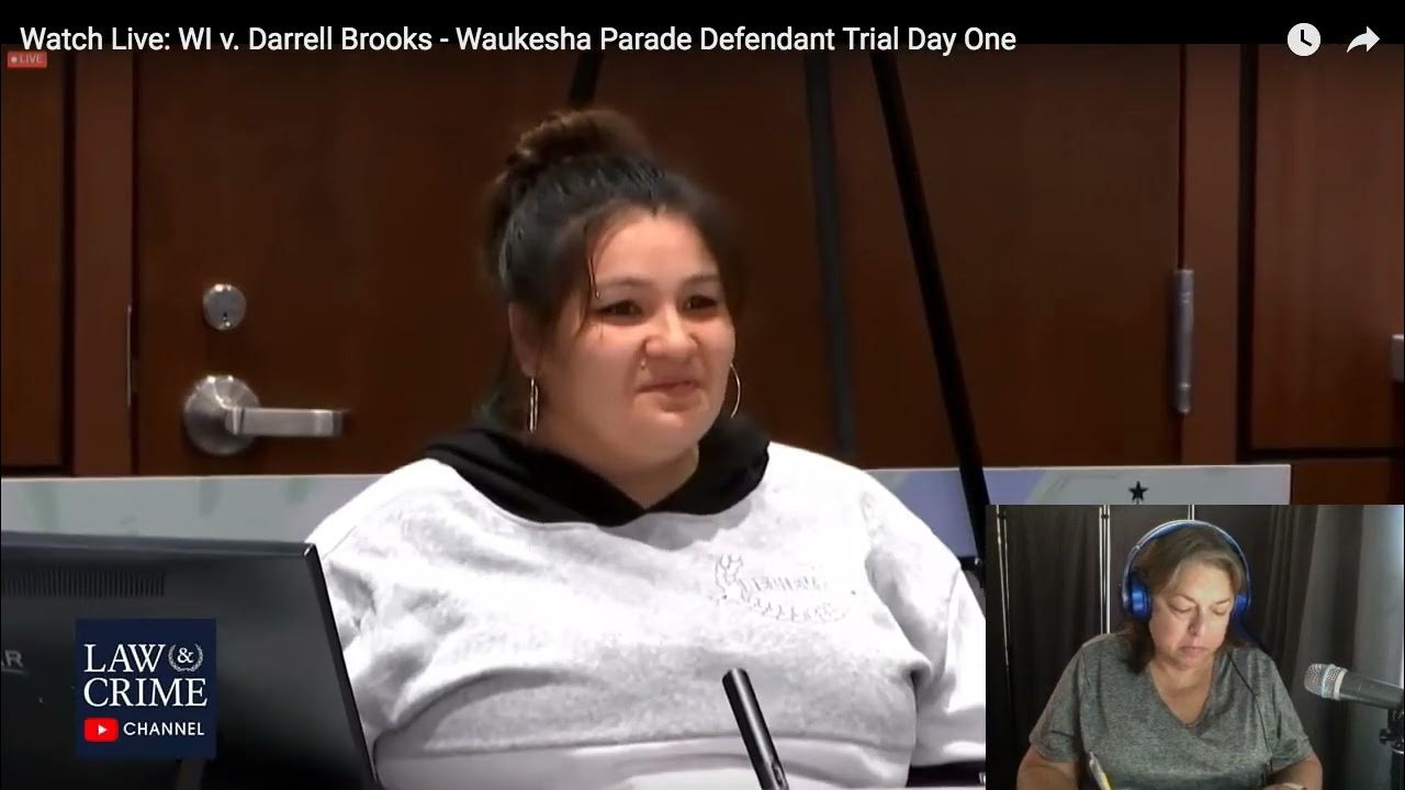 Darrell Brooks Day 1 Part 9 - YouTube