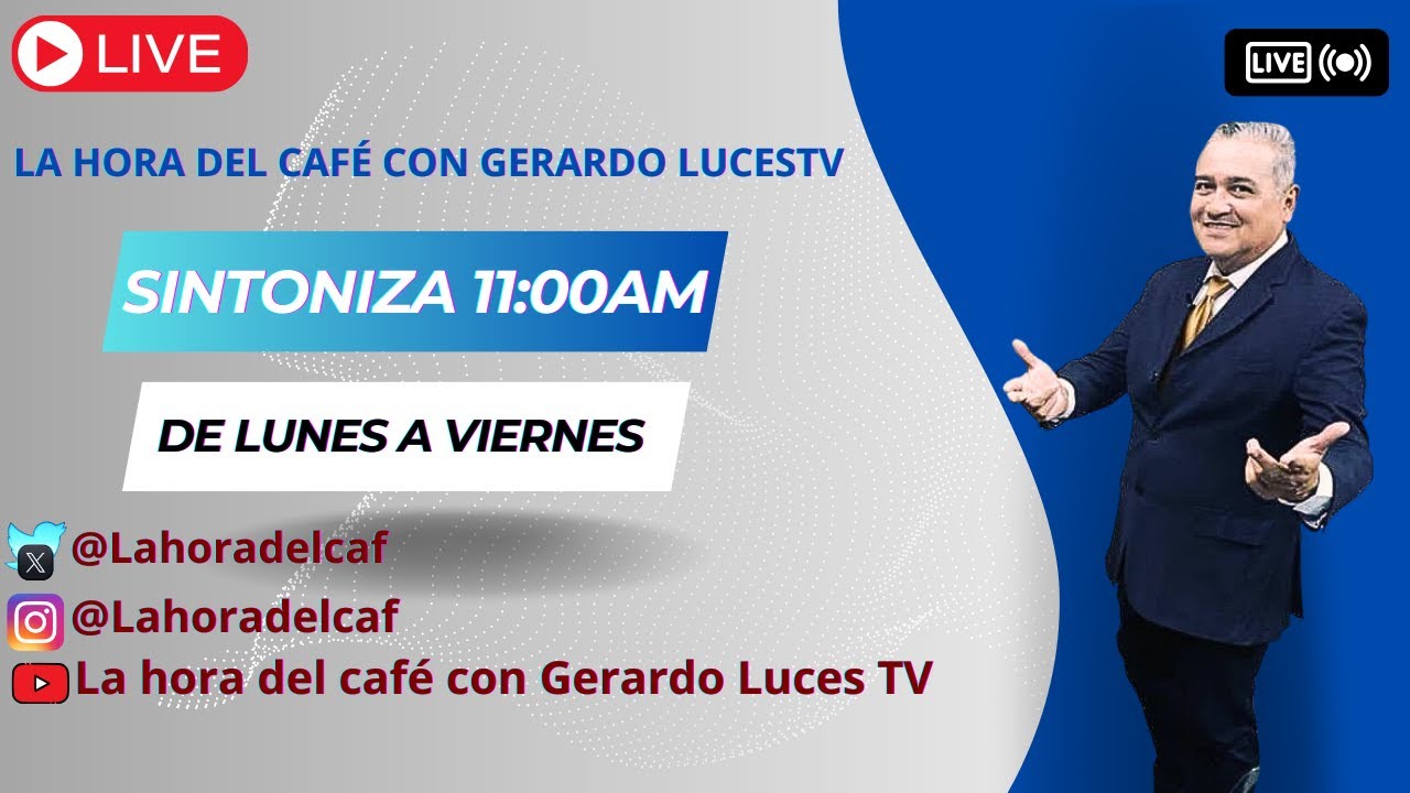LA HORA DEL CAFÉ CON GERARDO LUCES 03-05-2024 - YouTube