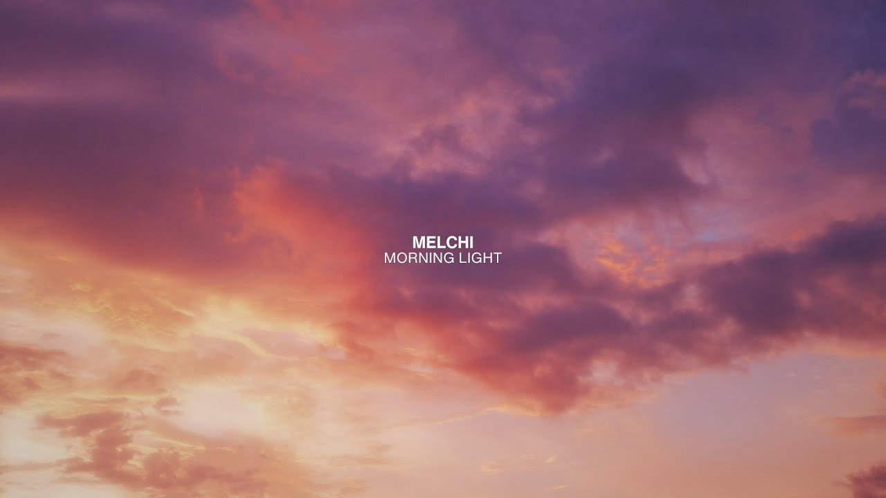 Melchi - Morning Light (Extended Mix） - YouTube