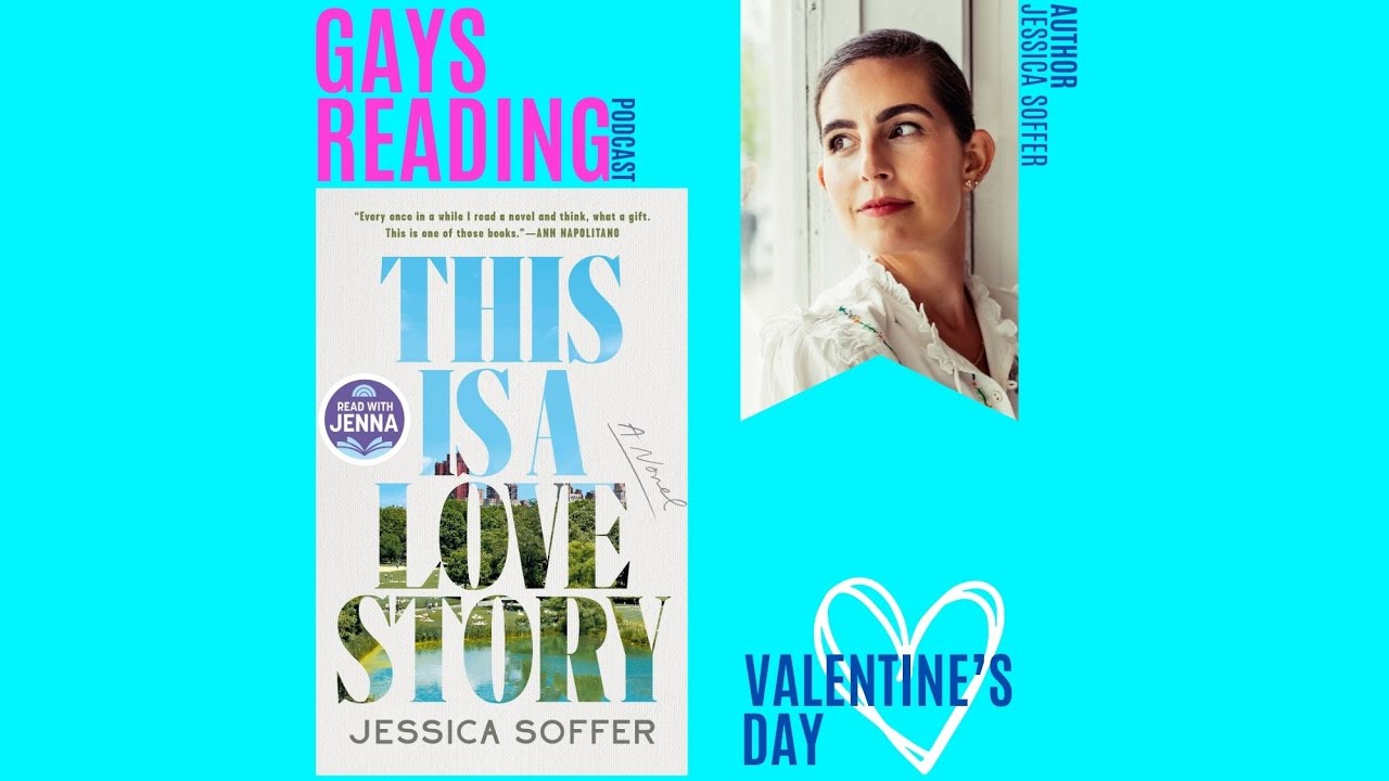 Valentine's Day with Jessica Soffer (This is a Love Story) - YouTube