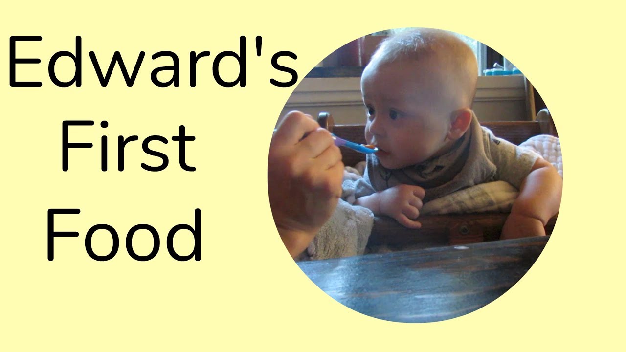 Edward's 1st Food 🍠 - Booher Family - YouTube